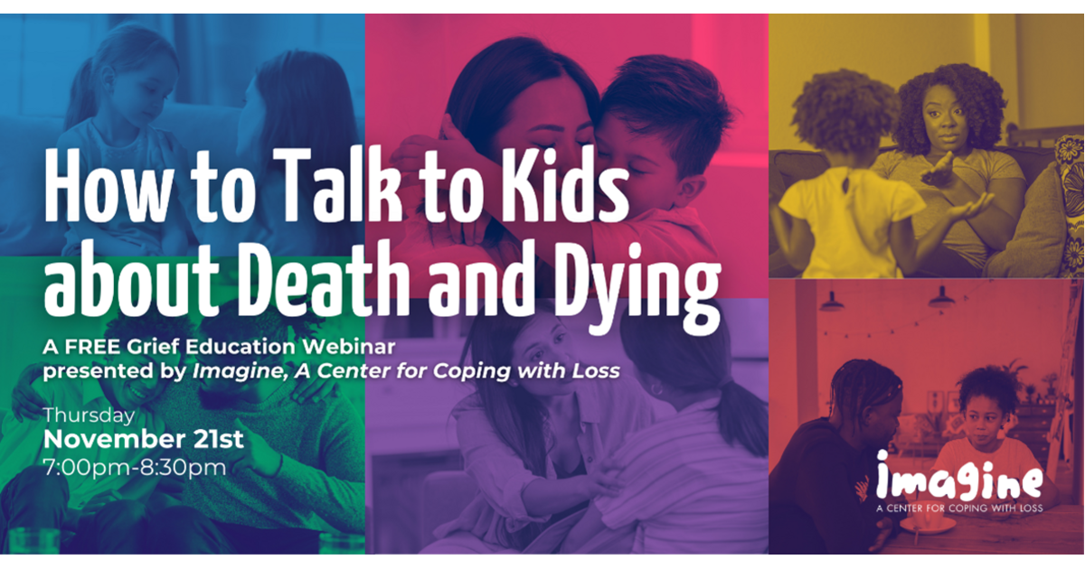 How to Talk to Kids About Death and Dying Webinar | TAPinto | TAPinto