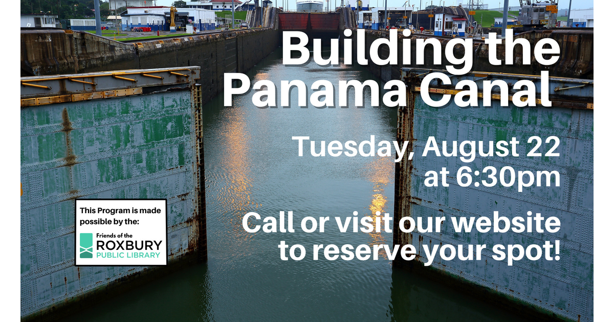 Building the Panama Canal: 1880-1914 | TAPinto | TAPinto