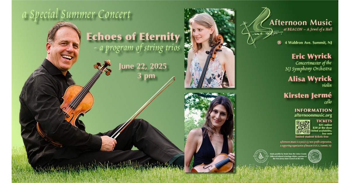 Violinist Eric Wyrick and Trio Present String Trios Sunday, June 22, at ...