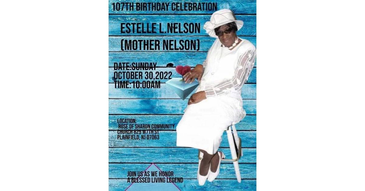 Mother Estelle L. Nelson to Celebrate 107th Birthday | TAPinto