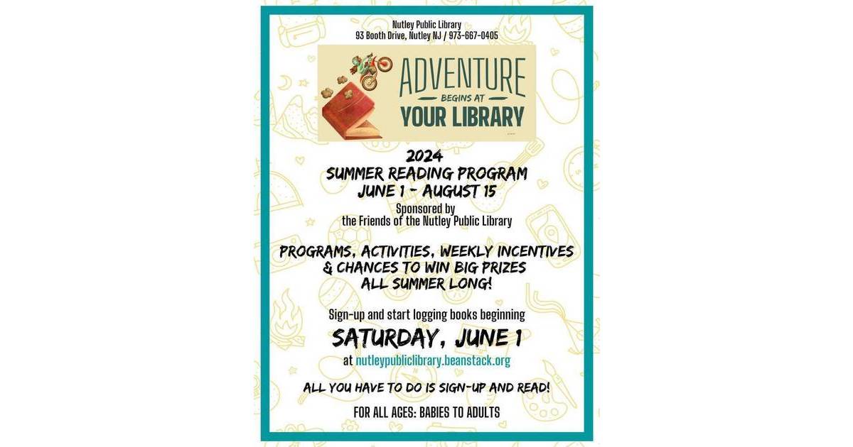 Adventure Begins At Your Library During Nutley Public Library’s 2024 ...