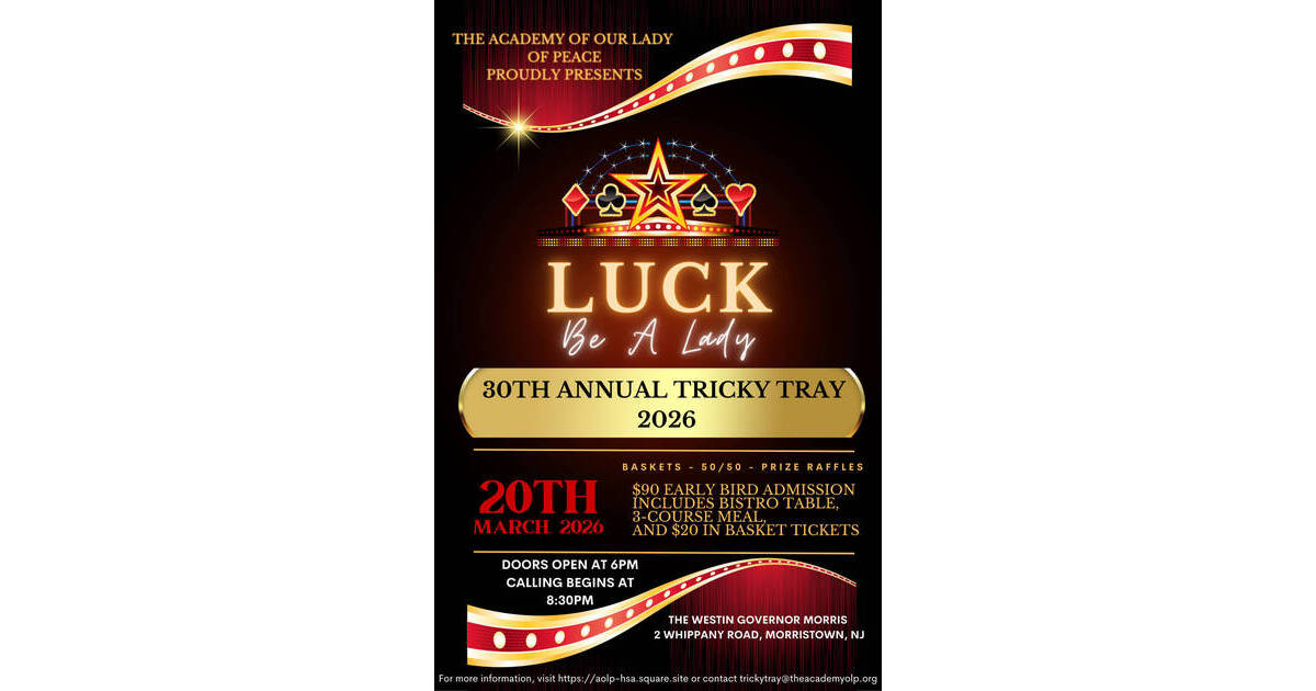 Celebrate the 30th Annual Academy of Our Lady of Peace Tricky Tray ...
