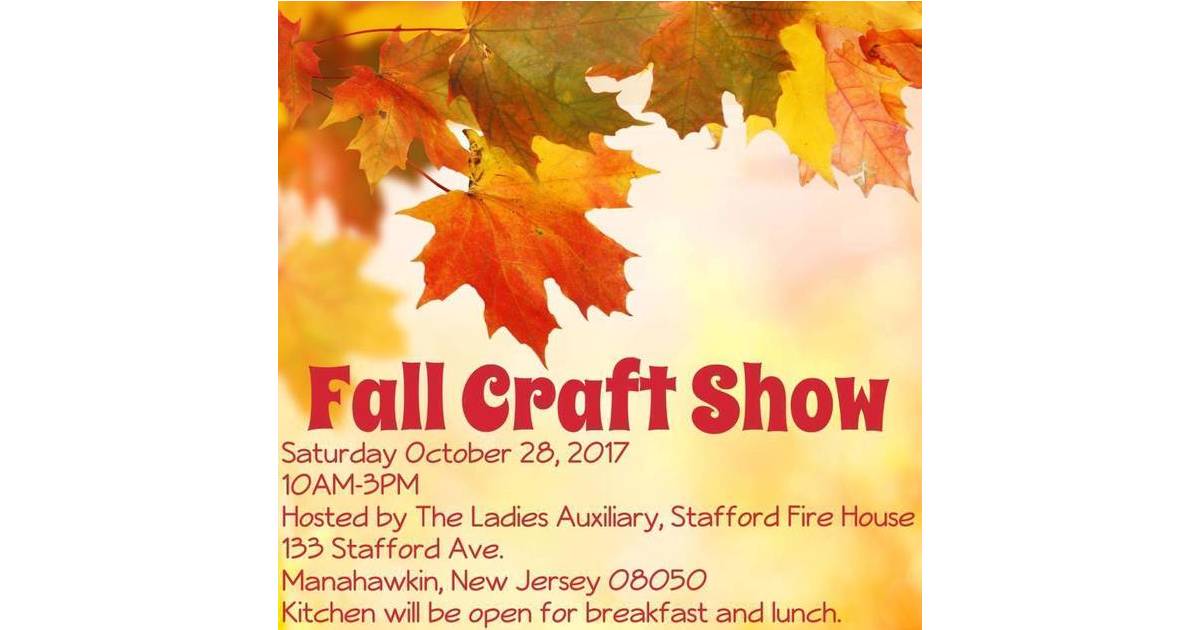 Annual Fall Craft Show Hosted by the Stafford Township Volunteer Fire ...