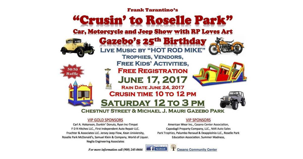 Roselle Park Celebrates Gazebo’s 25th Anniversary and “Cruisin’ to ...