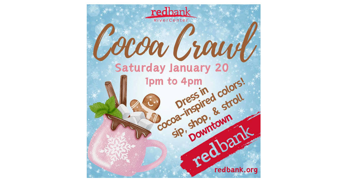 Today, Sat., Jan. 20 - Come to Red Bank for the Cocoa Crawl | Red Bank ...
