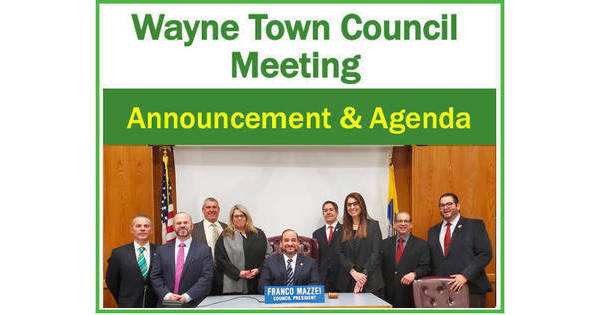 June 7 Wayne Town Council Meeting Announcement and Agenda | Wayne, NJ ...