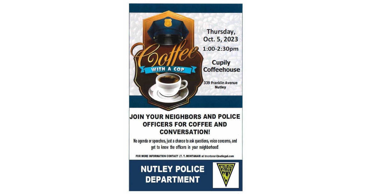 Thursday, Cupily Coffeehouse Hosts Nutley Police Department Coffee with ...
