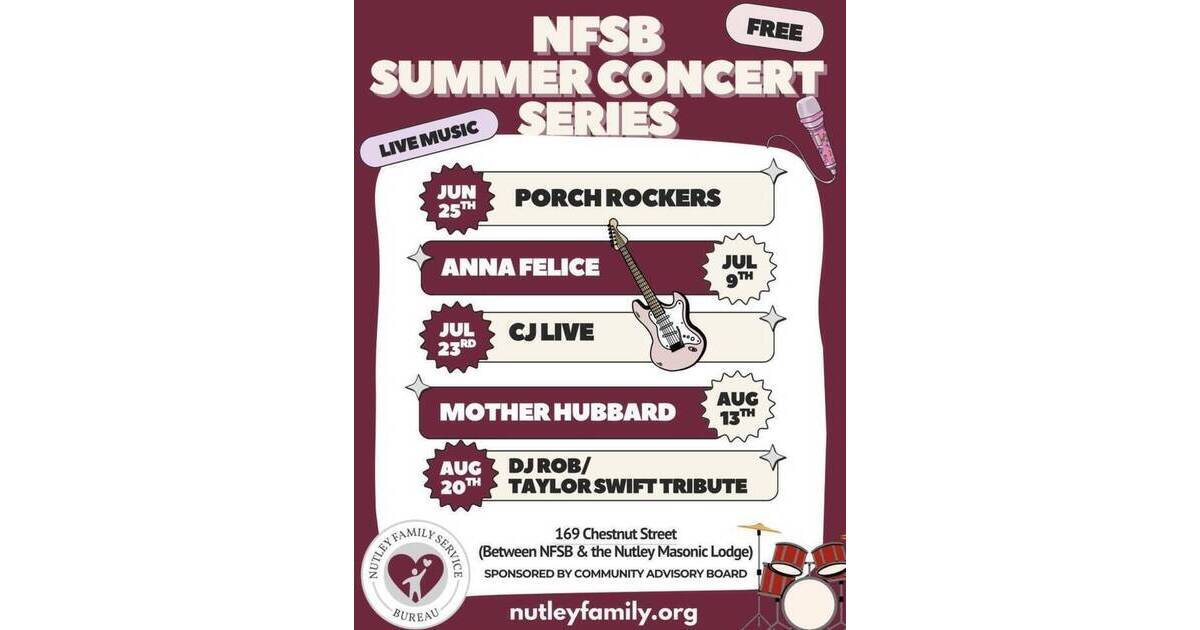 Nutley Family Service Bureau's Summer Concert Series Rocks The Town ...